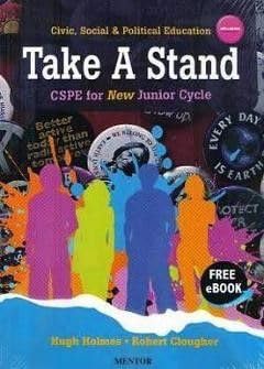 Take a Stand: CSPE for New Junior Cycle - Civic, Social and Political Education - Wellbeing in ...