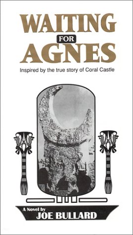 Waiting for Agnes: Bullard, Joe, Jr.: 9780967313306: Amazon.com: Books