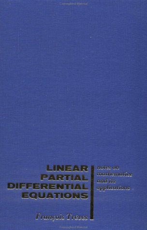 Linear Partial Differential Equations (Notes on Mathematics and Its ...