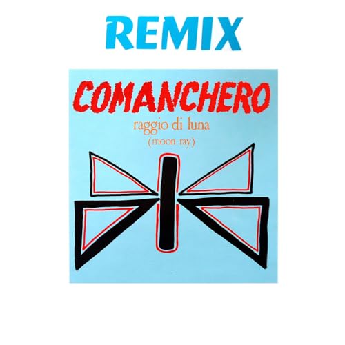 Amazon.co.jp: Comanchero (Remix) : Moon Ray: Digital Music