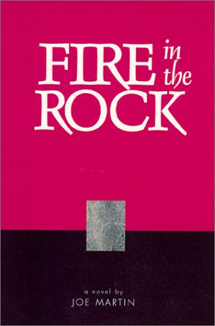 『Fire in the Rock: A Novel』｜感想・レビュー - 読書メーター
