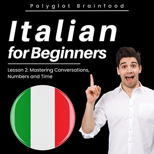 Amazon Music - Polyglot BrainfoodのItalian for Beginners, Lesson 2 ...