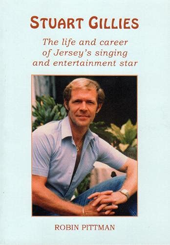 Buy STUART GILLIES: The life and career of Jersey’s singing and ...