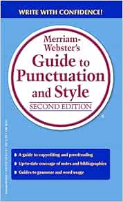Merriam-Webster’s Guide to Punctuation and Style: Merriam-Webster ...