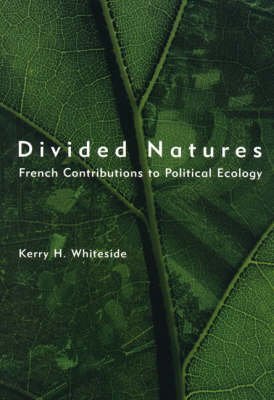 Amazon.com: Divided Natures: French Contributions to Political Ecology ...