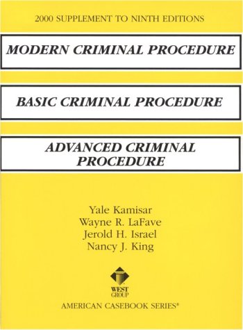 Modern Criminal Procedure 2000: Cases, Comments and Questions (American ...