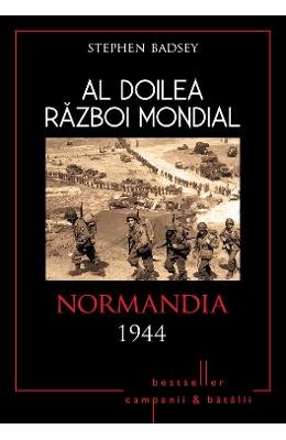 Amazon.com: Al Doilea Razboi Mondial - Normandia 1944: 9786067415506 ...