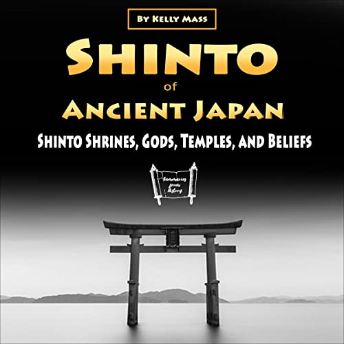 Amazon.com: Shinto of Ancient Japan: Shinto Shrines, Gods, Temples, and ...
