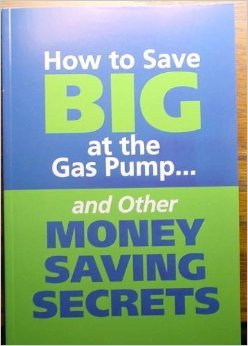 How to Save Big at the Gas Pump: Books - Amazon.ca