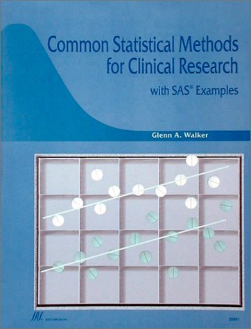 Common Statistical Methods for Clinical Research with SAS Examples ...
