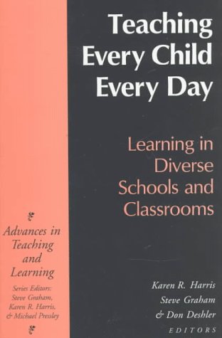Teaching Every Child Every Day: Learning in Diverse Schools and ...