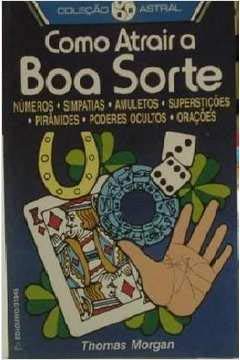 Como Atrair A Boa Sorte | Amazon.com.br