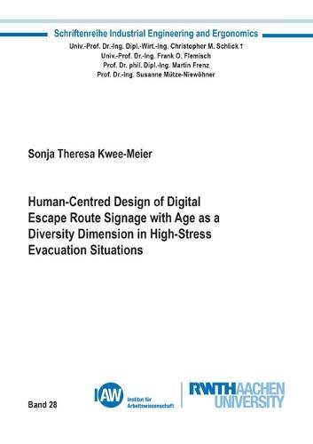 Buy Human-Centred Design of Digital Escape Route Signage with Age as a ...