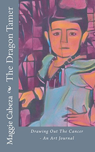 The Dragon Tamer: Drawing Out The Cancer - An Art Journal - Kindle ...
