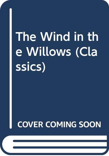 Amazon.co.jp: The Wind in the Willows (Classics) : Grahame, Kenneth ...