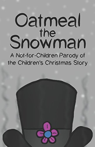 Amazon.com: Oatmeal the Snowman: 9781520167862: D'Amelia, Drew: Books