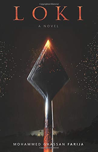 Amazon.com: Loki: A Novel: 9781712114490: Farija, Mohammed Ghassan: Books