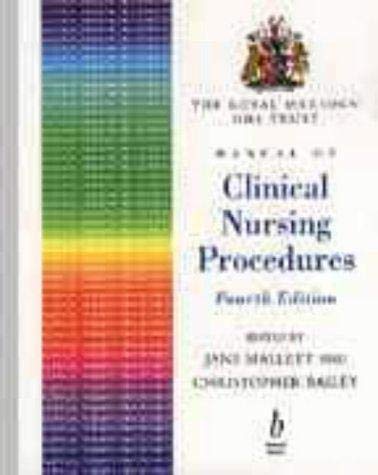 The Royal Marsden NHS Trust Manual of Clinical Nursing Procedures ...