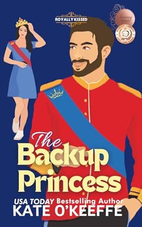 Amazon.com: The Backup Princess: A Sweet Royal Enemies to Lovers RomCom ...