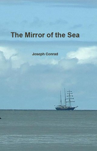 The Mirror of the Sea (Annotated) - Kindle edition by Conrad, Joseph ...