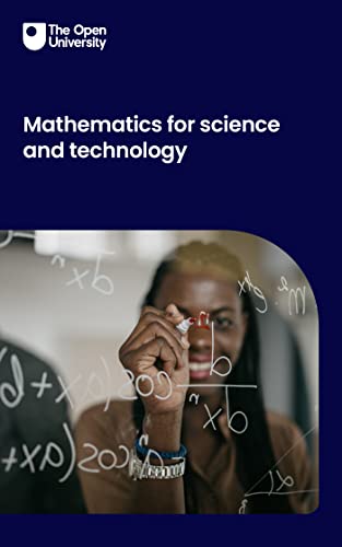Mathematics for science and technology eBook : The Open University ...