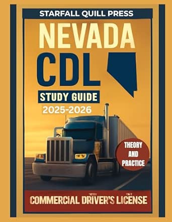 Nevada CDL Study guide 2025-2026: Your All-In-One Course and Practice ...