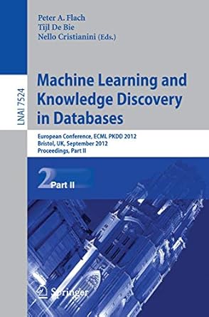 Machine Learning and Knowledge Discovery in Databases: European ...