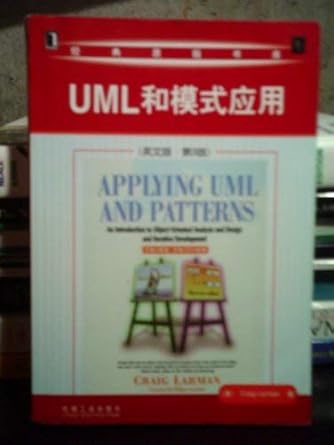 Applying UML and Patterns. An Introduction to Object-oriented Analysis and Design and Iterative ...