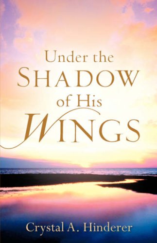 Buy Under the Shadow of His Wings Book Online at Low Prices in India ...