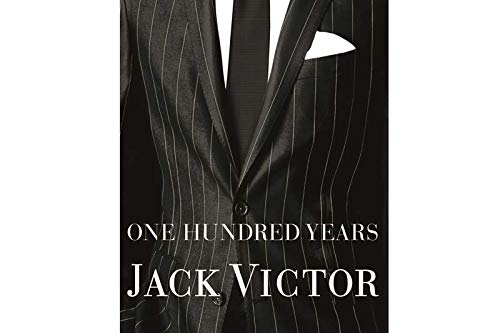 one hundred years, jack victor: Diane maglio: Amazon.com: Books