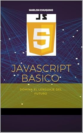Amazon.com: JavaScript Basico: Domina el Lenguaje del Futuro (Spanish ...
