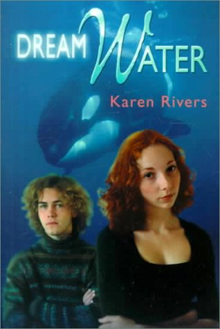 Dream Water: Rivers, Karen: 9781551431628: Books - Amazon.ca