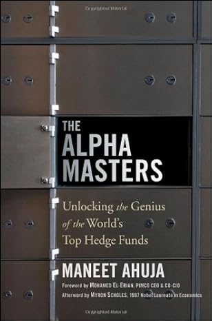 The Alpha Masters: Unlocking the Genius of... by Ahuja, Maneet