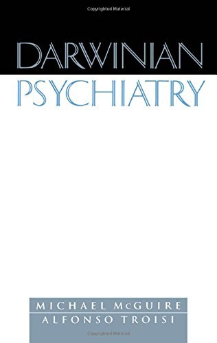 Amazon.com: Darwinian Psychiatry eBook : McGuire, Michael, Troisi ...