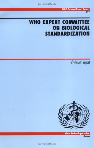 Who Expert Committee on Biological Standardization, 54th Report ...