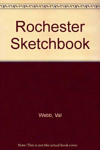 Rochester Sketchbook: Webb, Val: 9780808141303: Amazon.com: Books