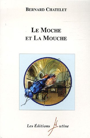 Amazon.com: Le Moche et la mouche (French Edition): 9782911573330 ...