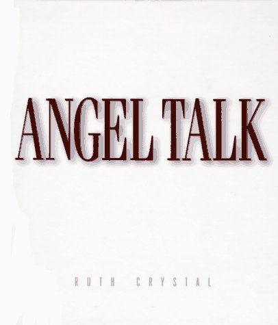 Angel Talk: Crystal, Ruth, McCormack, Paul W.: 9781887010016: Amazon ...