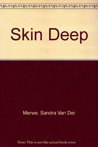 Skin Deep: Sandra Van der Merwe: 9780708833711: Amazon.com: Books