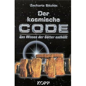 Die Chroniken des Planeten Erde - Der Kosmische Code : Zecharia Sitchin ...