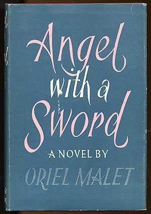 Angel with a Sword: Oriel Malet: Amazon.com: Books