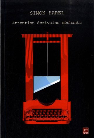 ATTENTION ECRIVAINS MECHANTS: HAREL SIMON: 9782763792699: Amazon.com: Books