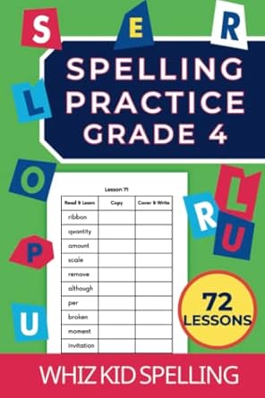 Spelling Practice Grade 4: 72 Lessons with over 700 Words to Learn to ...