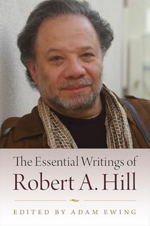 Amazon.com: The Essential Writings of Robert A. Hill: 9780813069852 ...