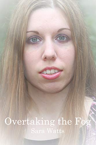 Overtaking the Fog eBook : Watts, Sara: Amazon.in: Kindle Store