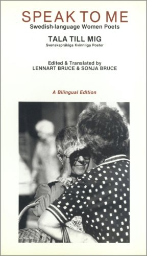 Speak to Me: Swedish-Language Women Poets/Tala Till Mig ...