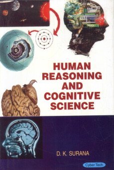 Human Reasoning and Cognitive Science : D. K. Surana: Amazon.in: Books