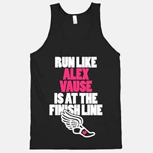 Amazon.com: Run Like Alex Vause Is At The Finish Line - XL : Everything ...