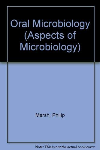 Oral Microbiology (Aspects of Microbiology): Philip D. Marsh ...