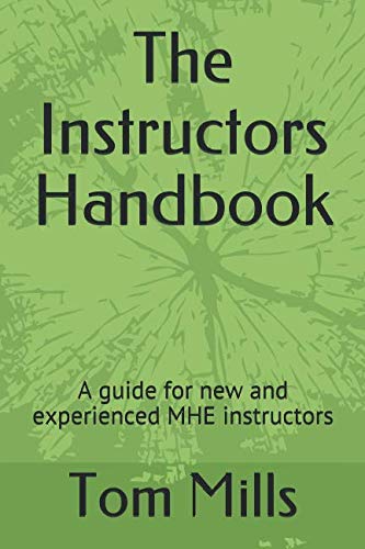 The Instructors Handbook: A guide for new and experienced MHE ...